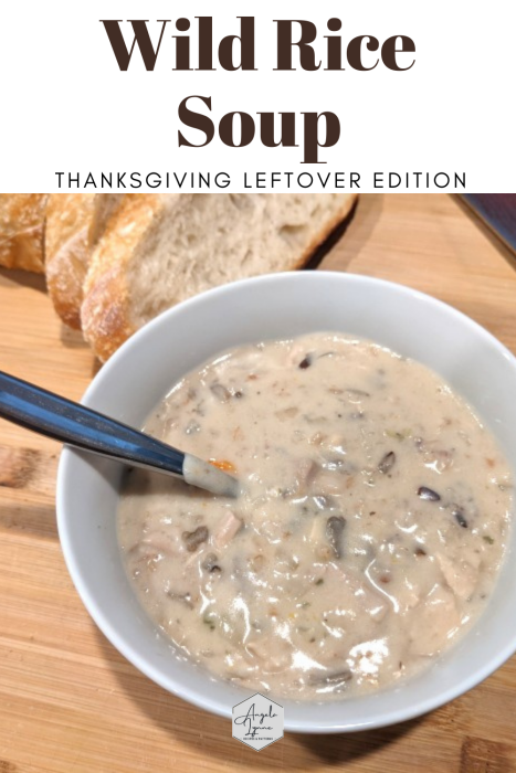 Wild Rice Soup – Perfect for Thanksgiving Leftovers – AngelaLynne