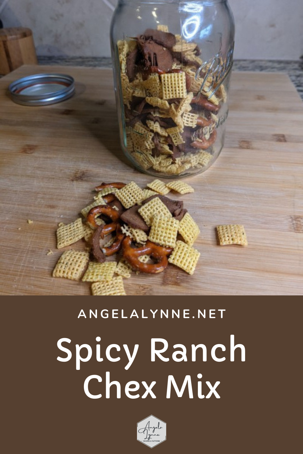Spicy Ranch Chex Mix – AngelaLynne